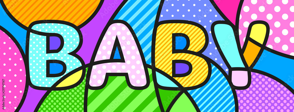 WORD BABY written in pop art modern comic style. illustration for ...