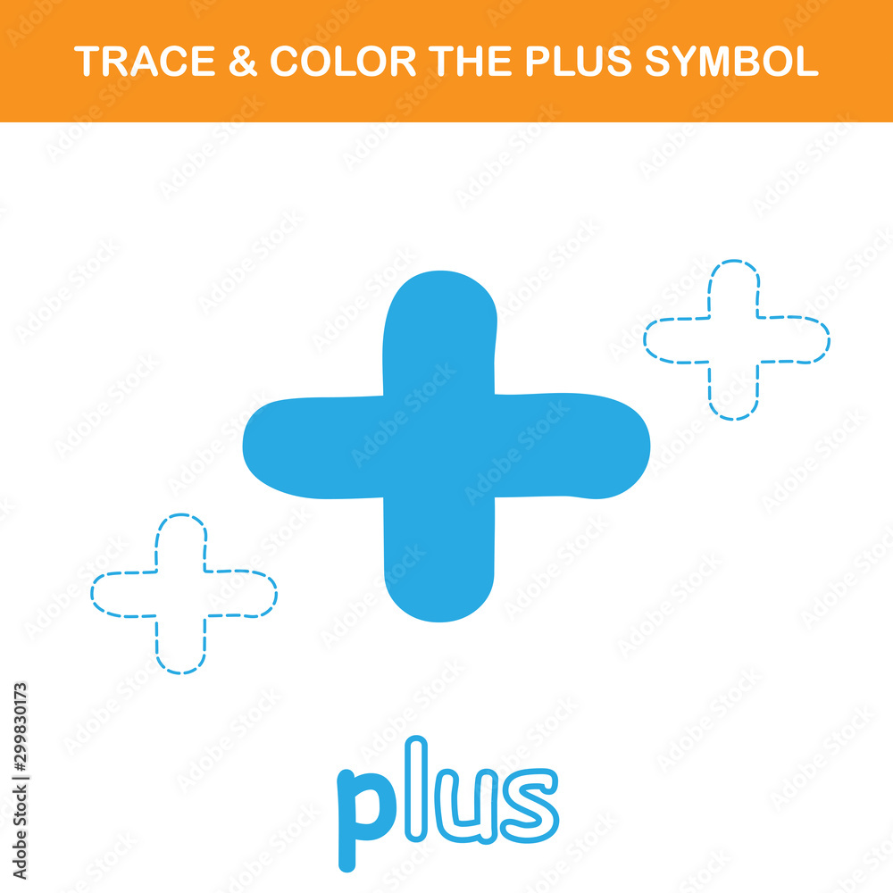 Trace & color the plus symbol worksheet. Easy worksheet, for children ...