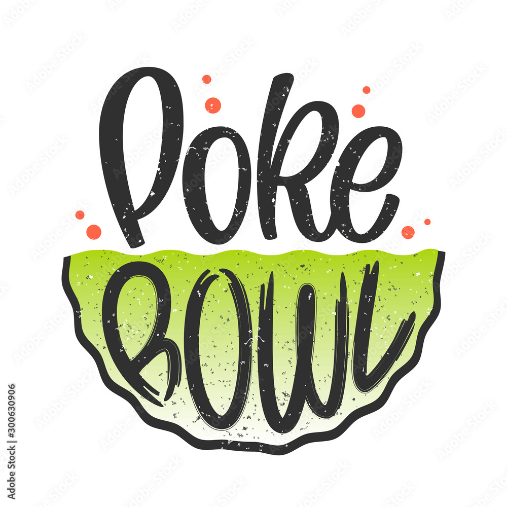 Poke Bowl logo. Vector illustration of Hawaiian cuisine dish with hand ...