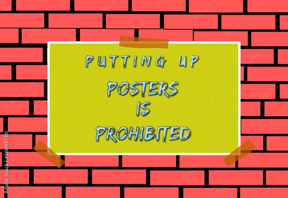 Illustration. Poster in red brick background. Advert, putting up ...