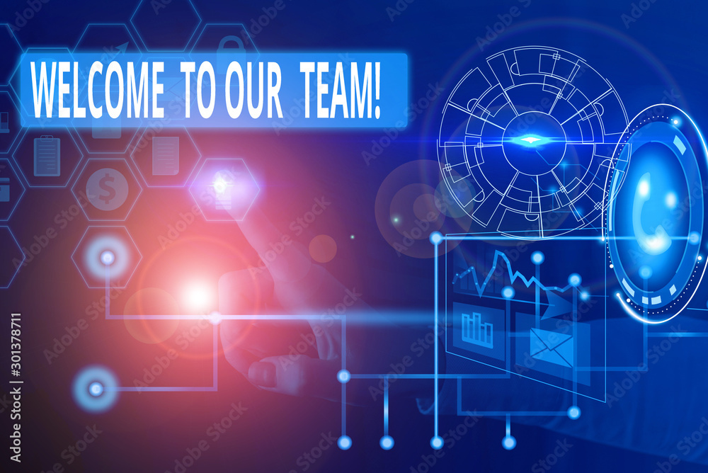 Text sign showing Welcome To Our Team. Business photo showcasing ...