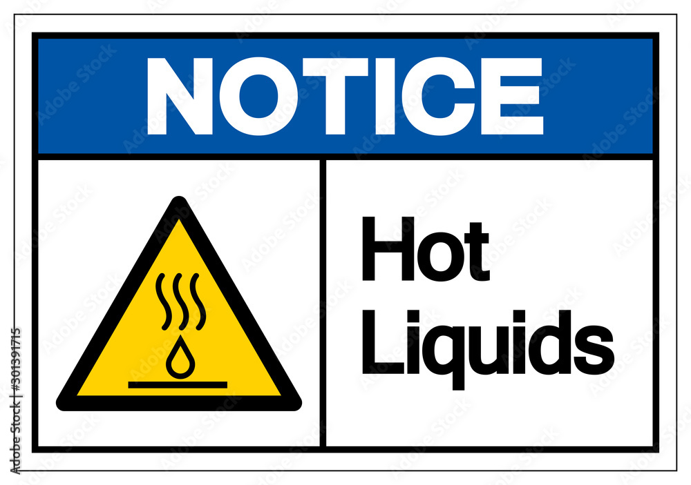 Notice Hot Liquids Symbol Sign, Vector Illustration, Isolate On White ...