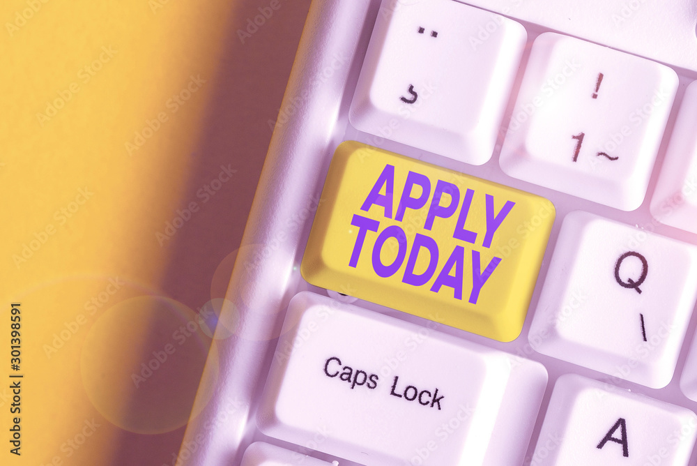Writing note showing Apply Today. Business concept for to request ...