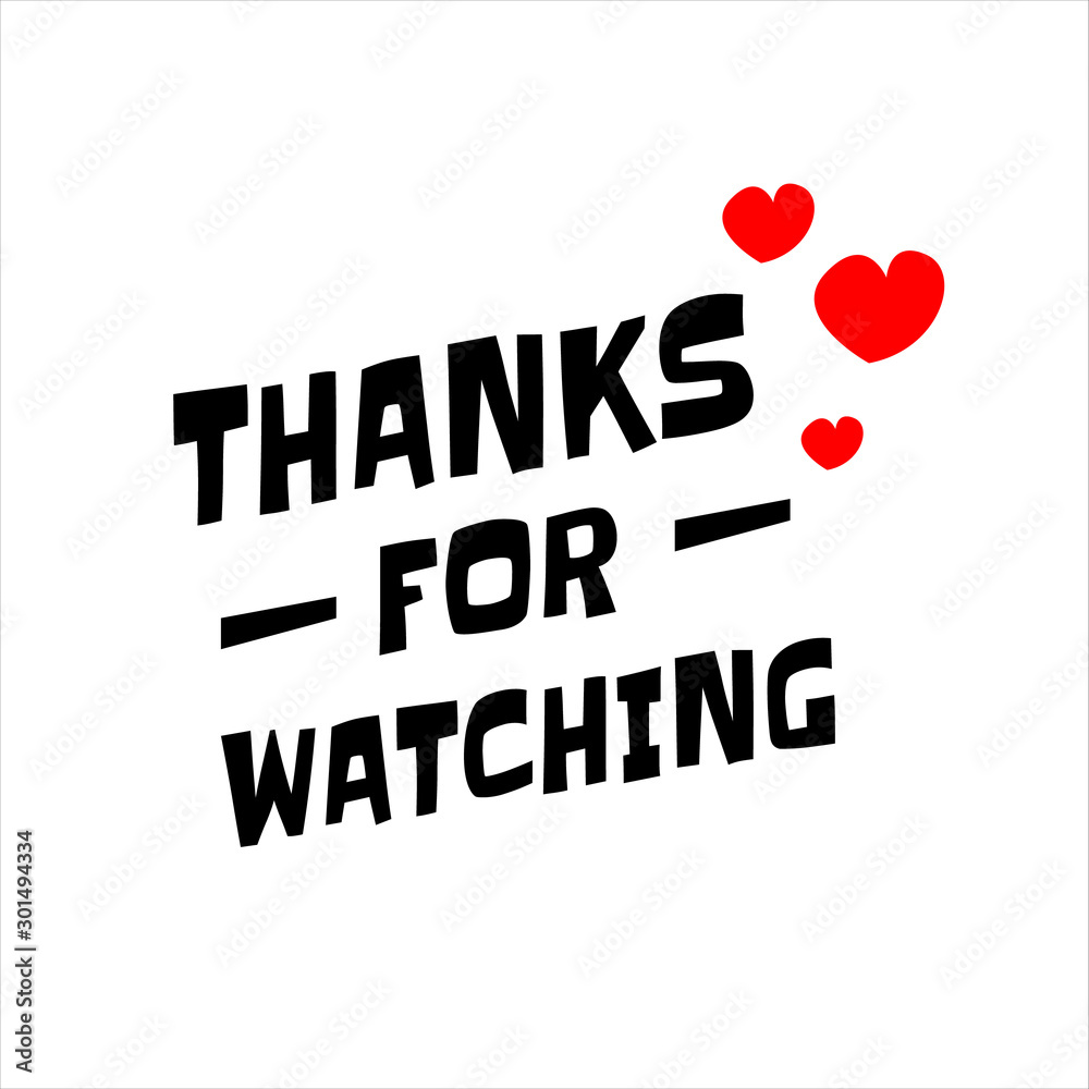 modern creative thanks for watching lettering vector isolated on white ...