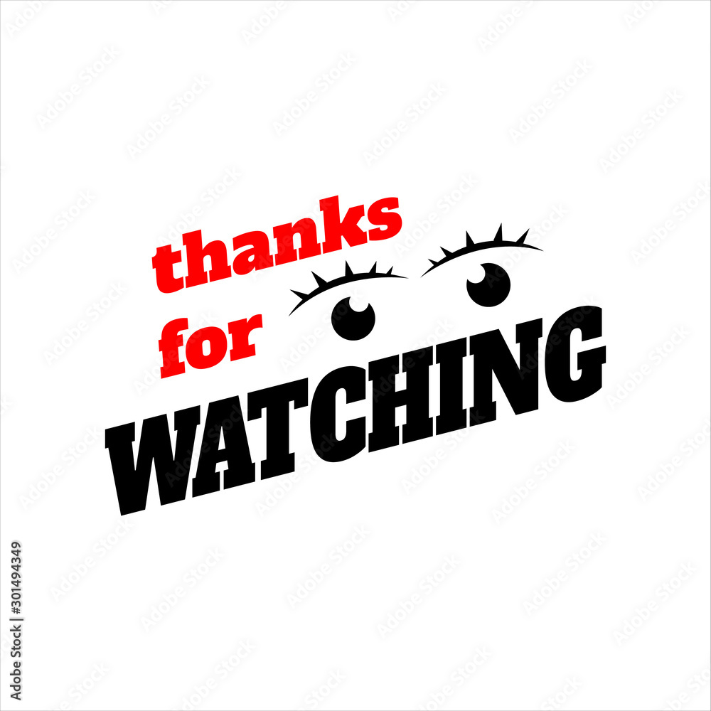 modern creative thanks for watching lettering vector isolated on white ...