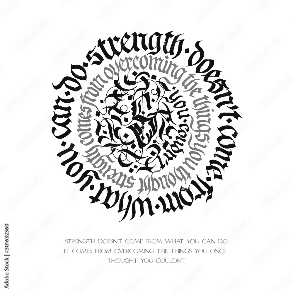 Hand drawn blackletter typography gothic vector quote. Strength ...