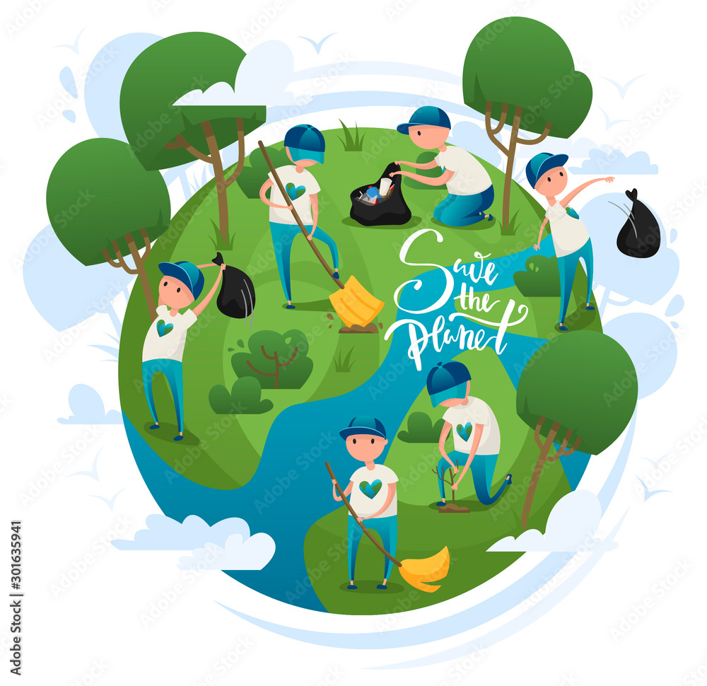 Volunteers clean up trash and plant trees on the Earth. Lettering save ...