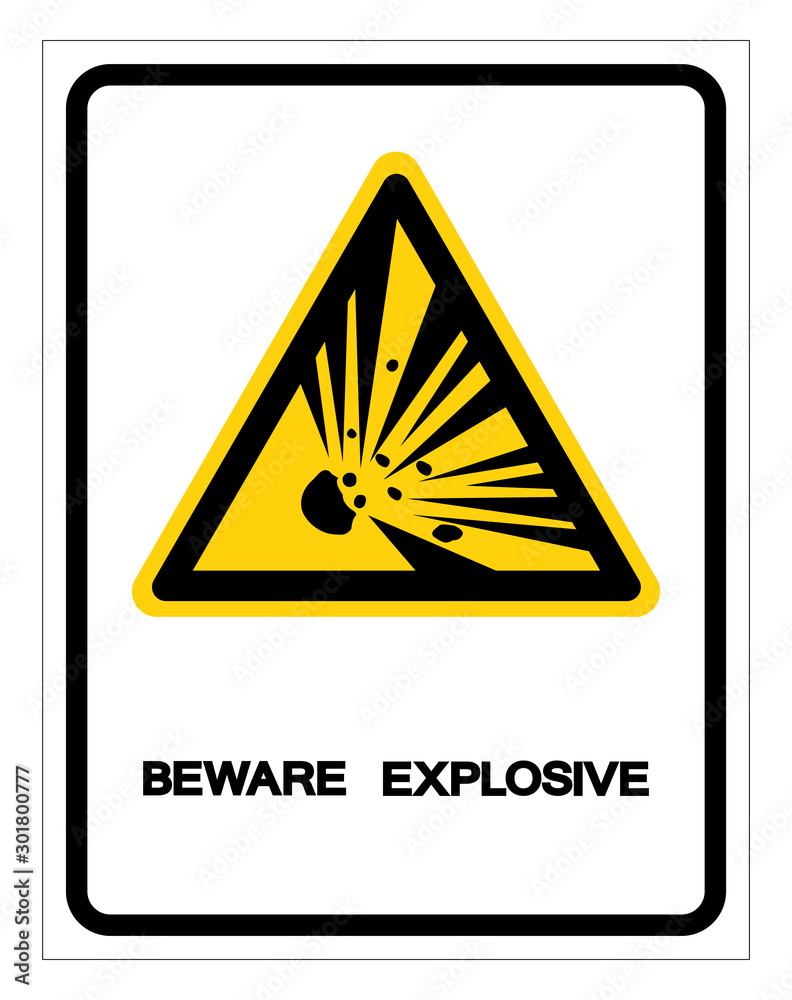 Beware Explosive Symbol Sign, Vector Illustration, Isolate On White ...
