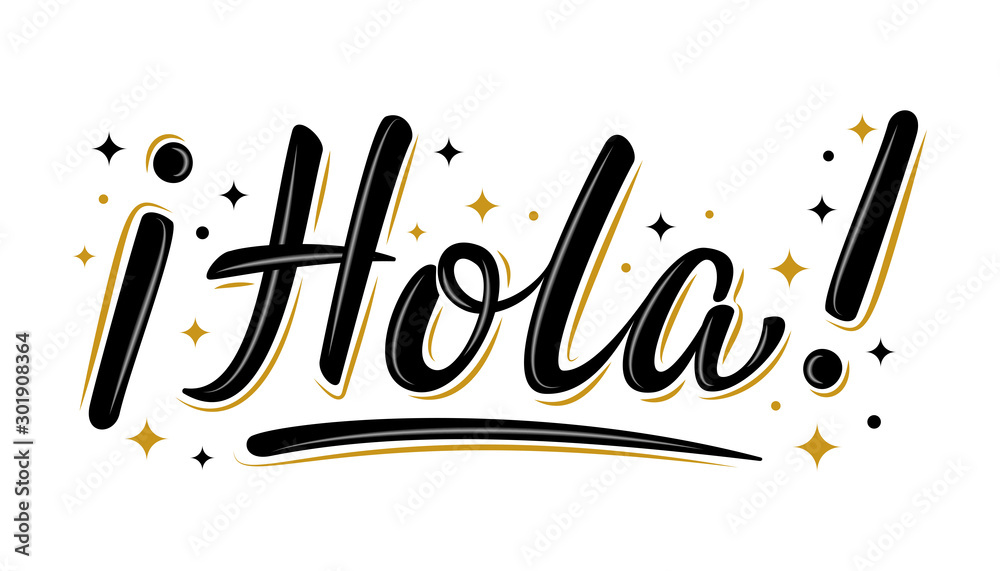 Isolated vector Hola lettering. Handwritten modern brush lettering with ...
