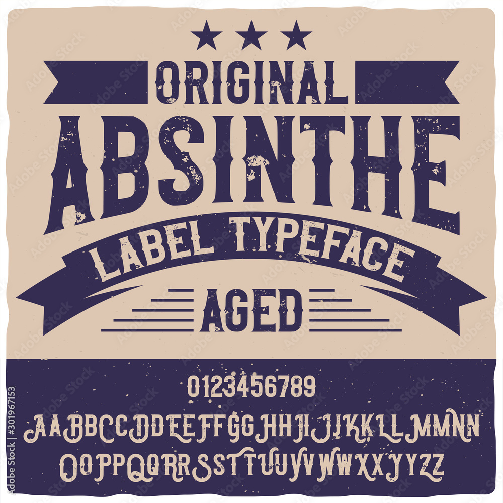 Vintage labe typeface named Original Absinthe. Unique and strong font ...