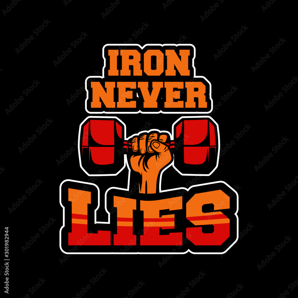 iron never lies, lift dummbell by hand. motivation quote slogan poster ...