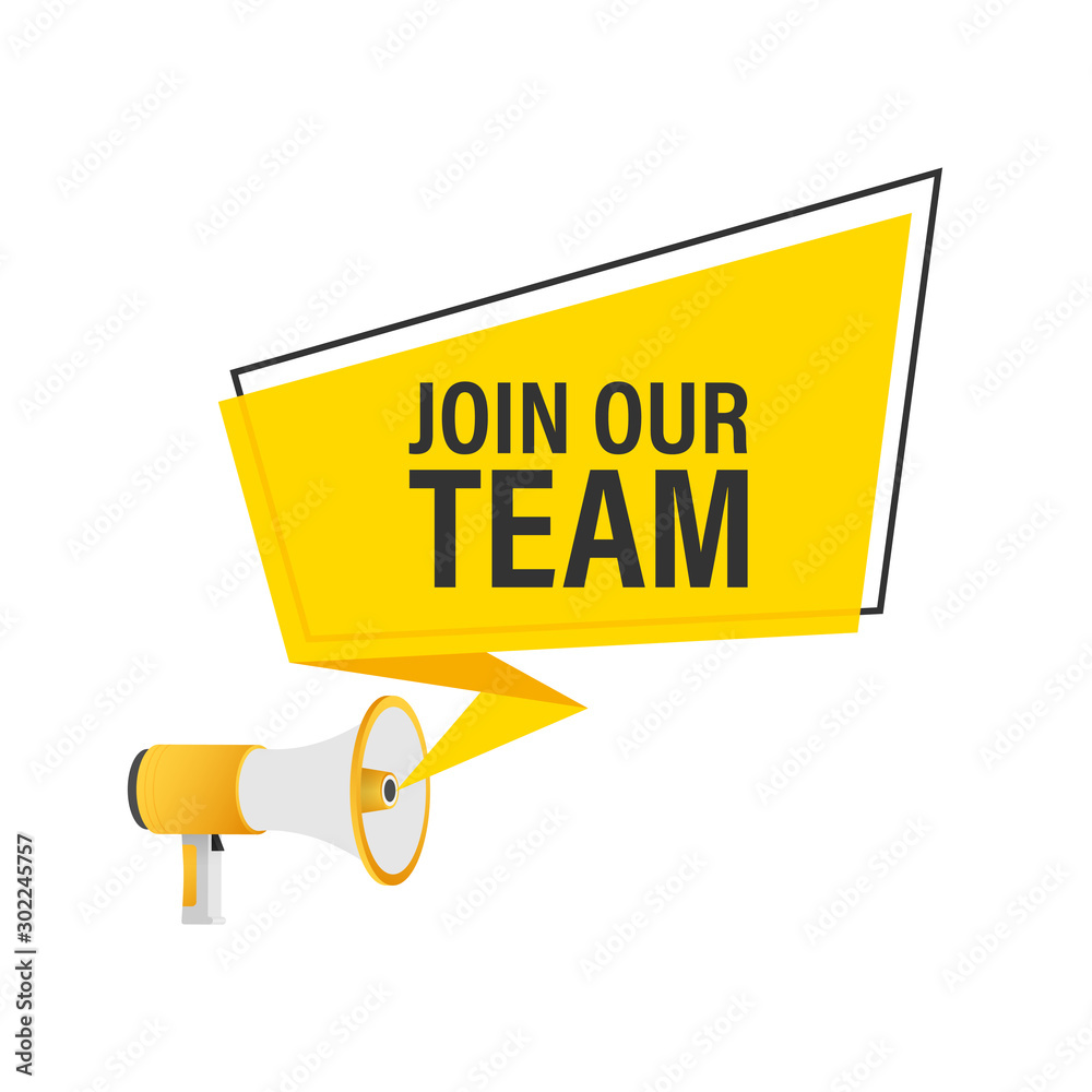 Megaphone Hand, business concept with text join our team. Vector ...