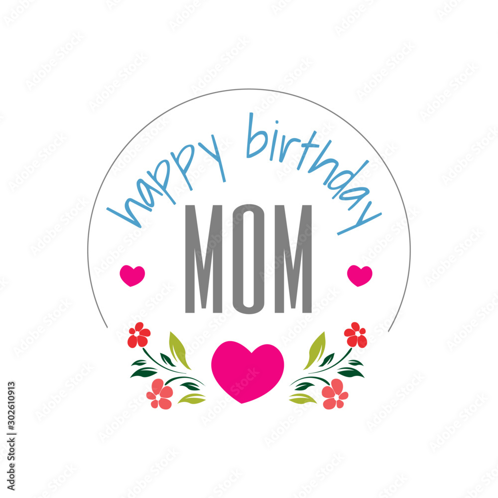 happy birthday mom a lovely birthday greeting card design. Vector ...