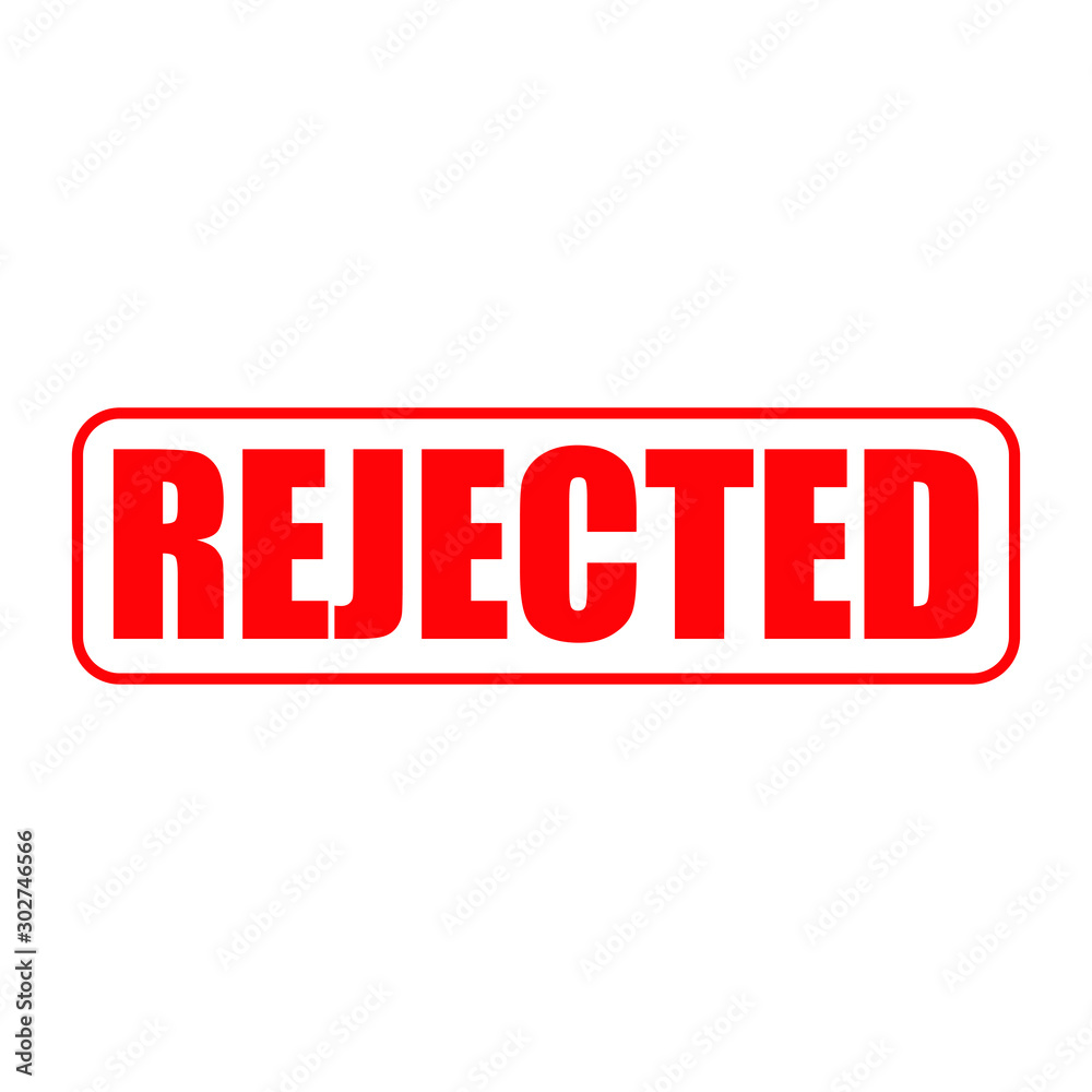 Rejected sign vector illustration isolated on white background Stock ...