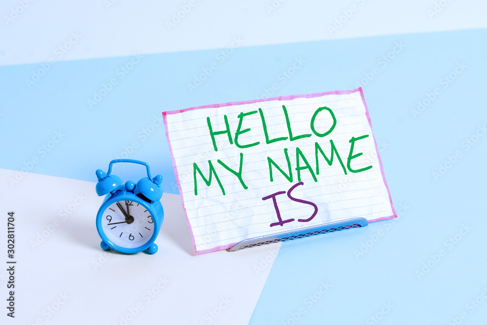 Handwriting text writing Hello My Name Is. Conceptual photo introducing ...