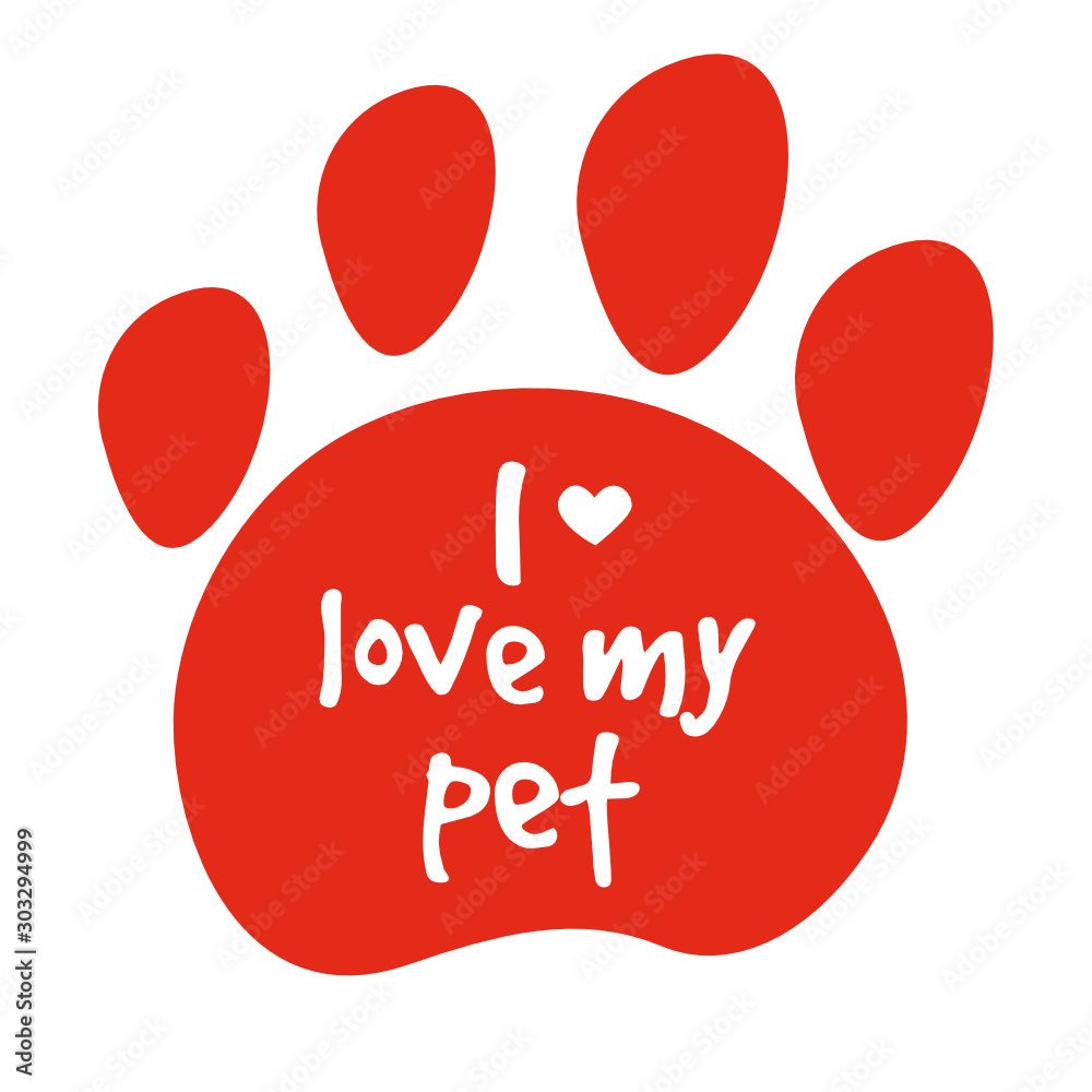I love my pet (animals). Symbolic inscription. Icon. Text with red ...