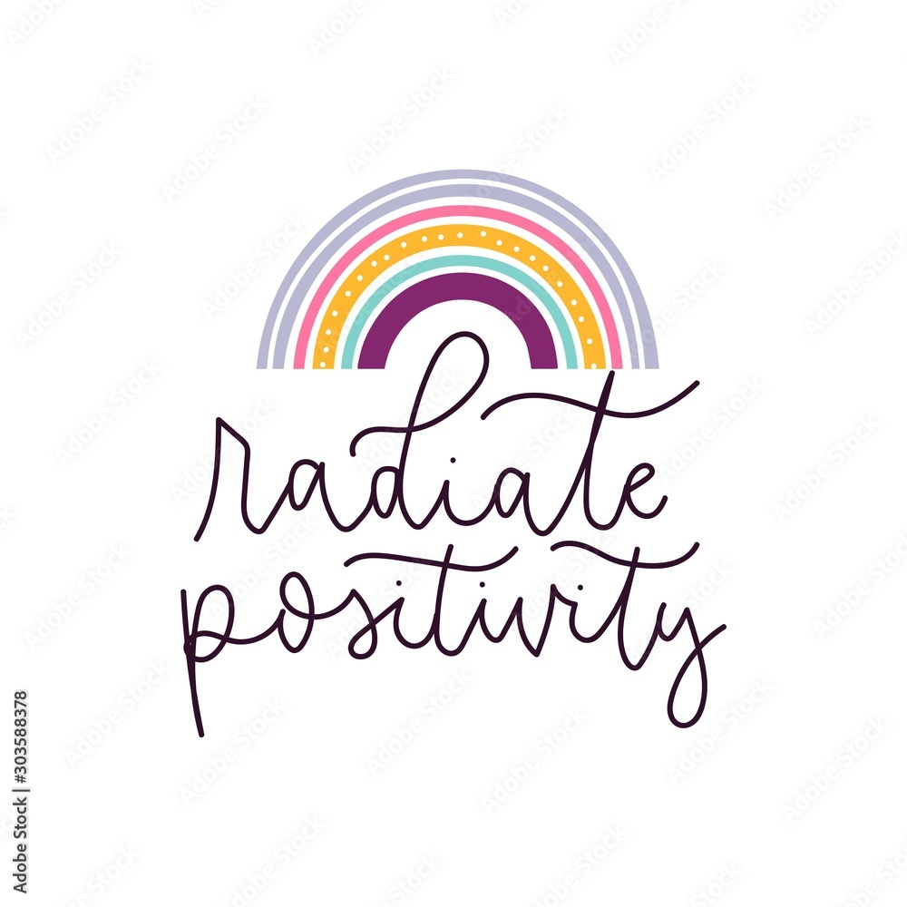 Radiate positivity stylized lettering with rainbow vector illustration ...