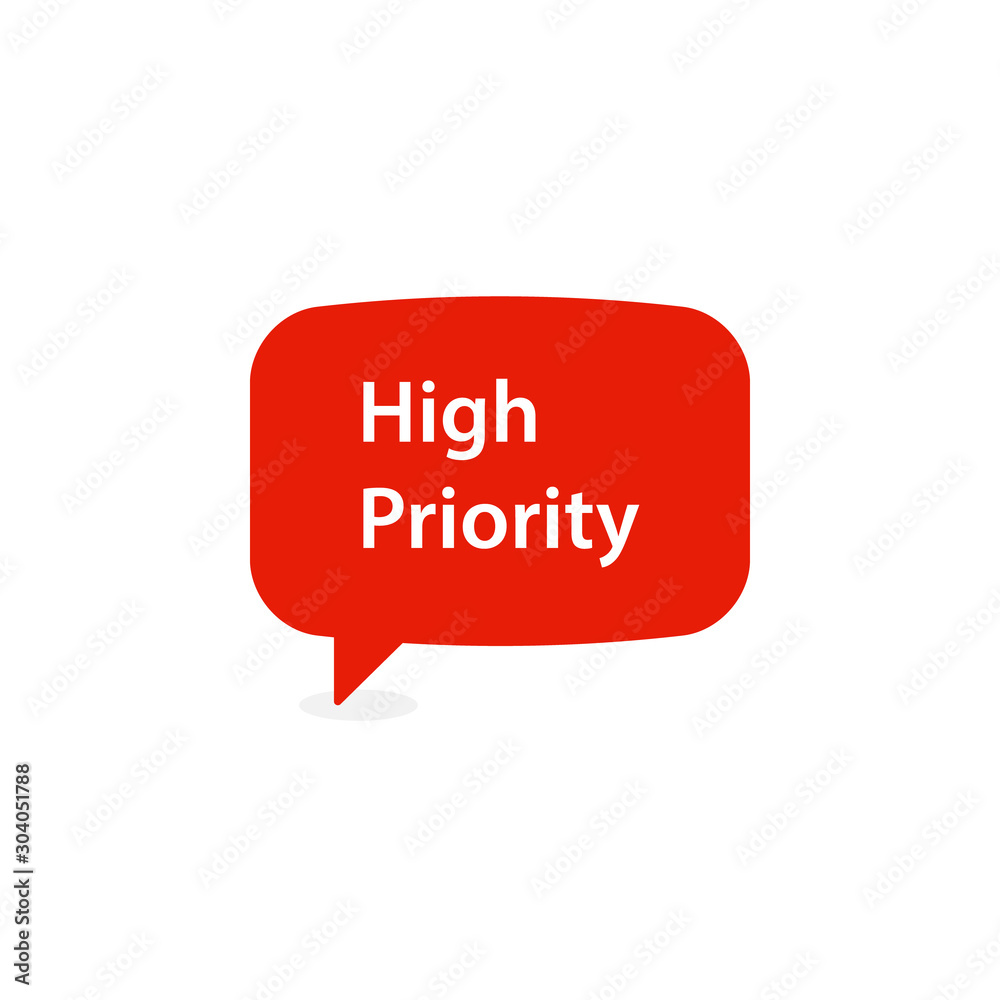 High priority speech bubble icon. Clipart image isolated on white ...