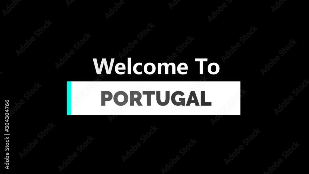 Welcome To PORTUGAL Text Animation in Full HD. Welcome To PORTUGAL ...