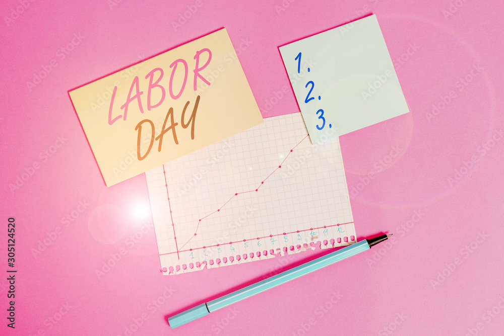 Writing note showing Labor Day. Business concept for an annual holiday ...