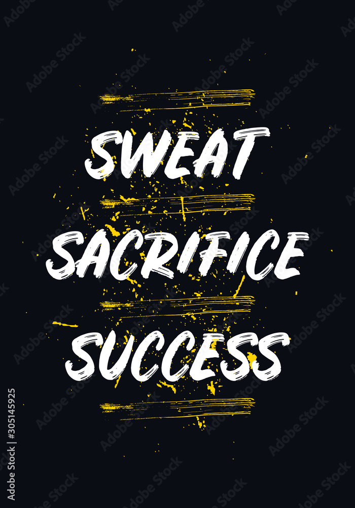 sweat, sacrifice, success, gym motivation quotes. apparel tshirt design ...