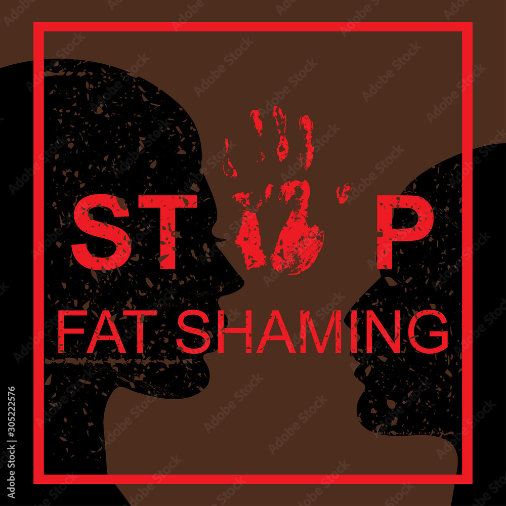 Stop fat shaming concept. Vector illustration. Body shaming sing Stock ...