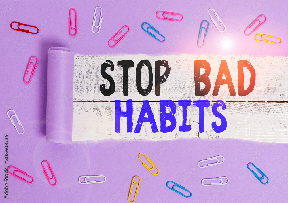 Foto de Handwriting text Stop Bad Habits. Conceptual photo asking ...