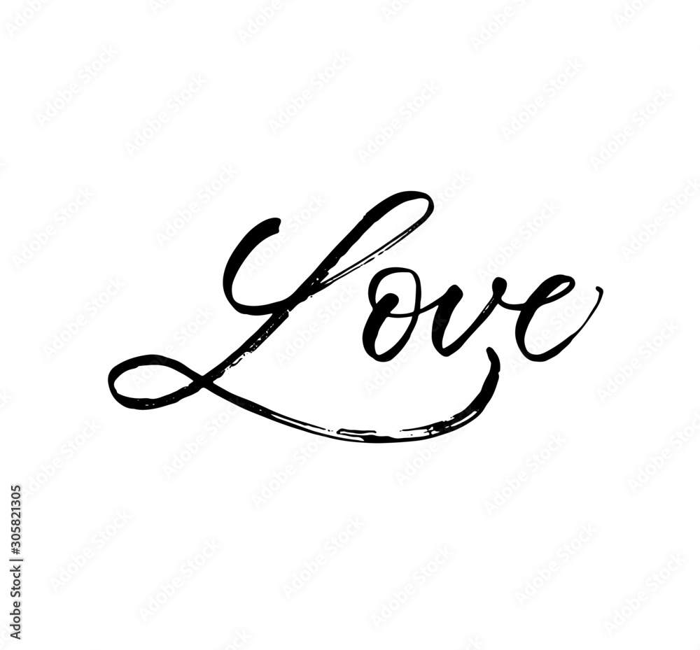 Hand drawn love quote. Modern vector brush calligraphy. Ink ...