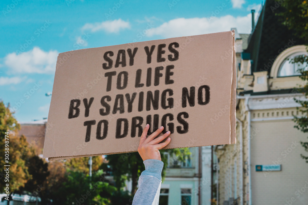 Say No To Drugs Say Yes To Life