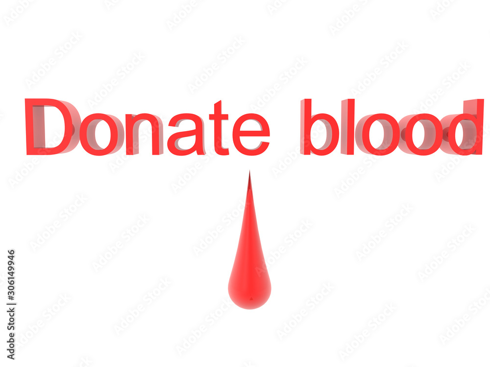 3D Text saying donate blood with blood drop below Stock Illustration ...