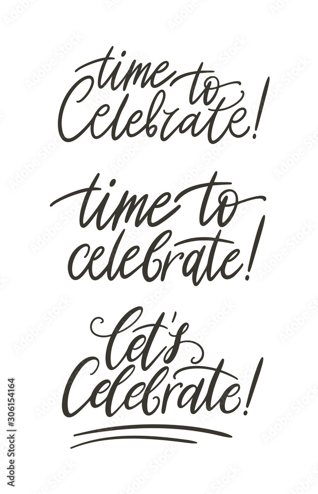 Time to celebrate doodle hand lettering set. Romantic background ...