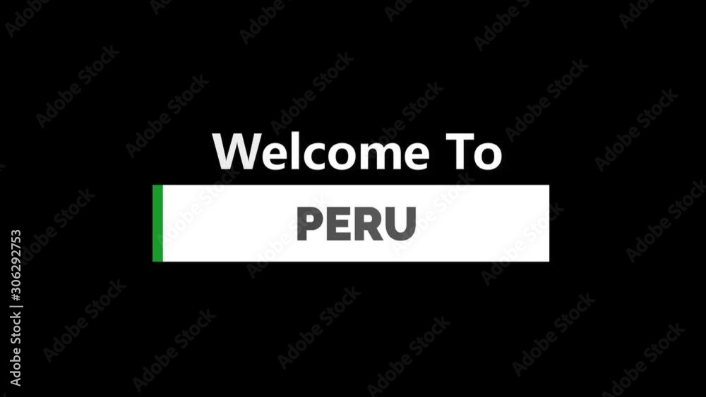 Welcome To PERU Text Animation in Full HD. Welcome To PERU Motion ...