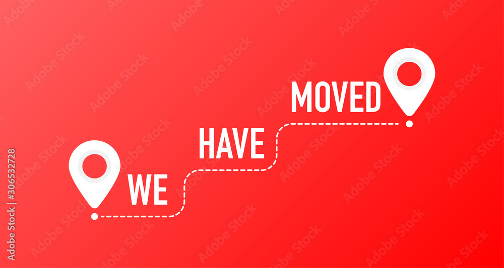 We've moved. Moving office sign. Clipart image isolated on red ...