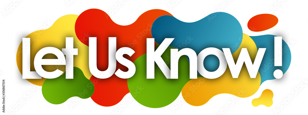 Let Us Know in color bubble background Stock Illustration | Adobe Stock