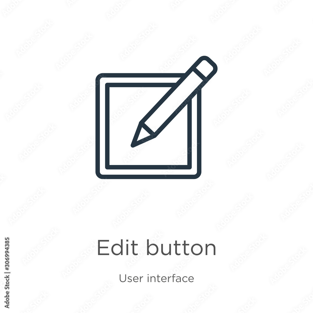 Edit button icon. Thin linear edit button outline icon isolated on ...