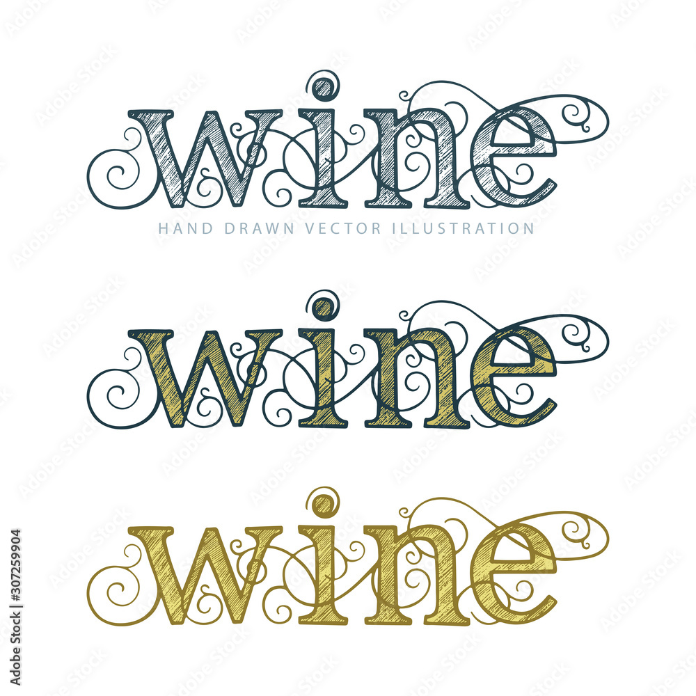 Wine. Hand lettering text wine written with lower case letters. Word ...