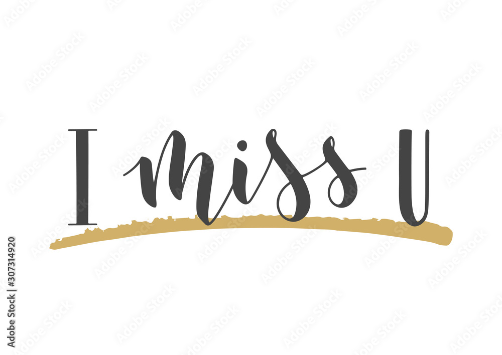 Vector Illustration. Handwritten Lettering of I Miss U. Template for ...