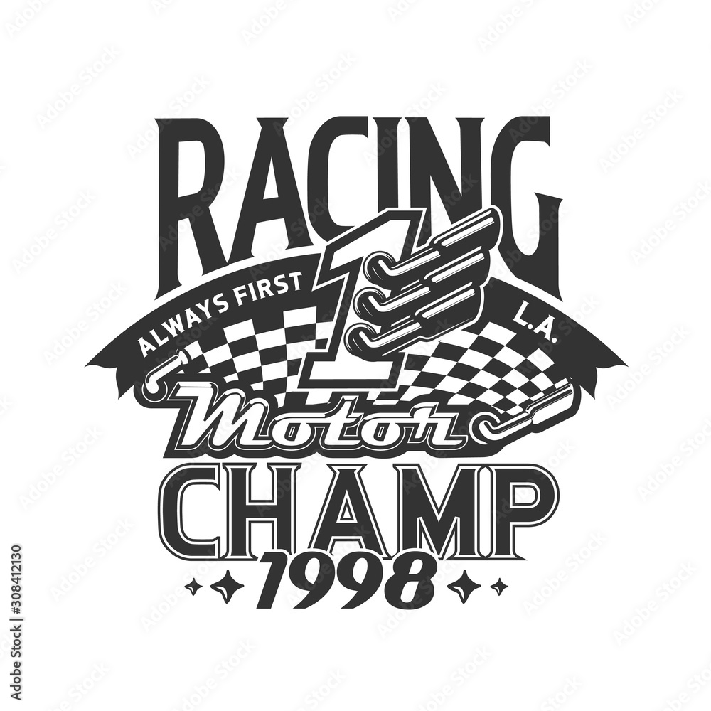 Racing motor champ isolated t-shirt print design. Vector car racing or ...