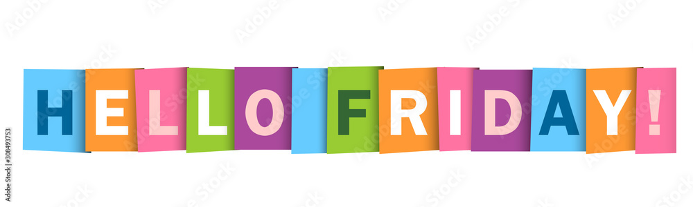 HELLO FRIDAY! colorful vector typography banner Stock Vector | Adobe Stock