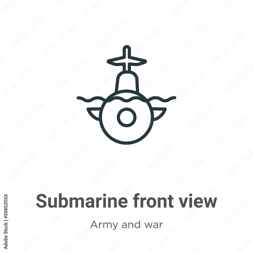 Submarine Front View Outline Vector Icon Thin Line Black Submarine Front View Icon Flat Vector
