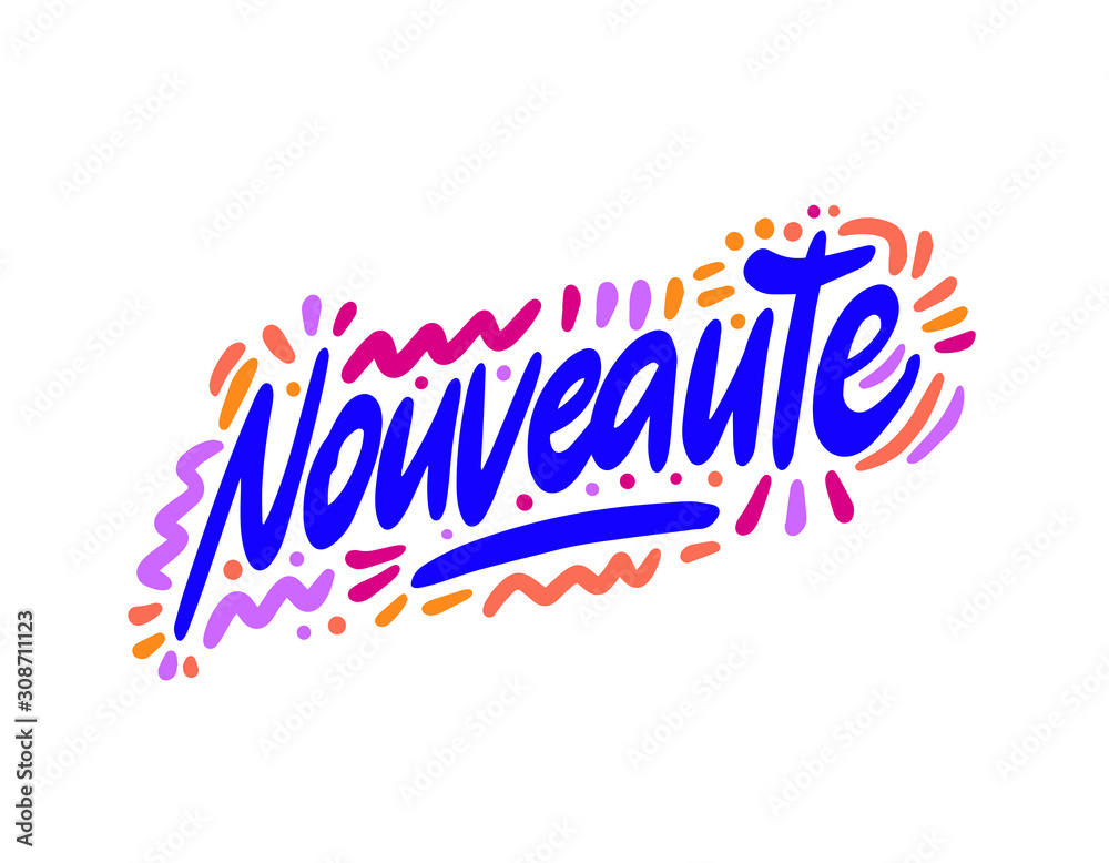Nouveaute, new in french. Modern brush calligraphy. Hand lettering ...
