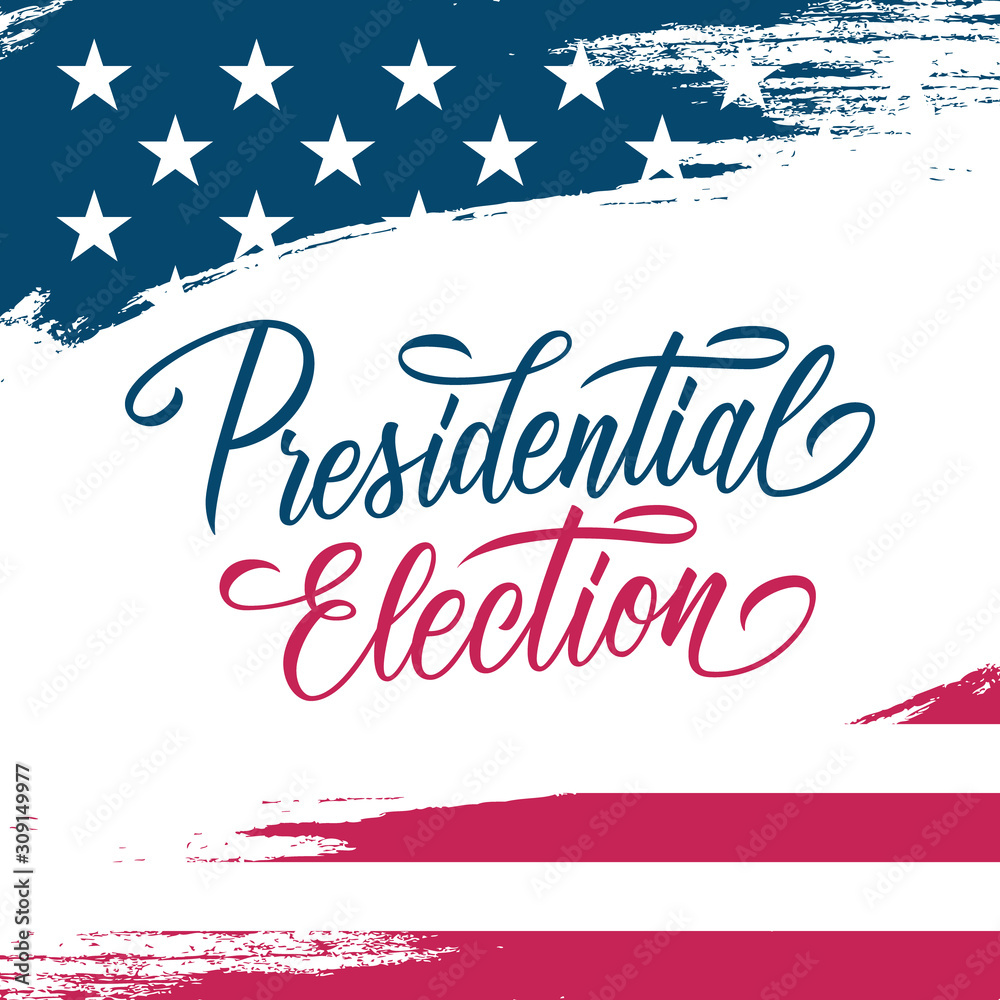 United States Presidential Election card with USA national flag brush ...