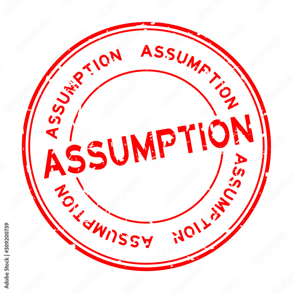 Grunge red assumption word round rubber seal stamp on white background ...
