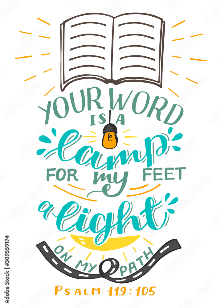Hand lettering Your word is a lamp for my feet, a light on my path with ...