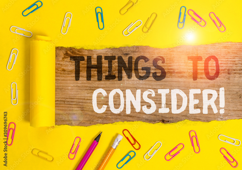 Handwriting text writing Things To Consider. Conceptual photo think ...
