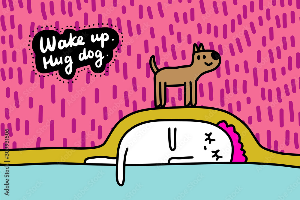 Wake up hug dog hand drawn vector illustration in cartoon comic style ...