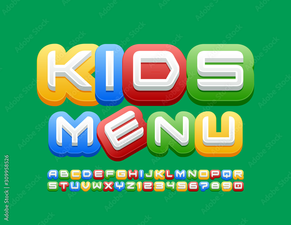 Vector colorful Emblem Kids Menu. Bright Playful Font. Creative Alphabet Letters and Numbers ...