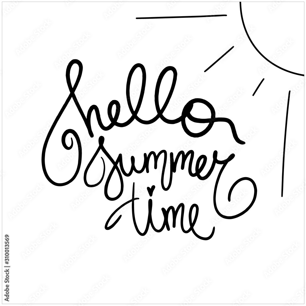Hello Summer Time with sun shine rays, heart. Black and white raster ...