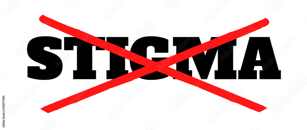 Sign with Strikethrough Word. Stop Social Stigma Concept Stock Vector ...