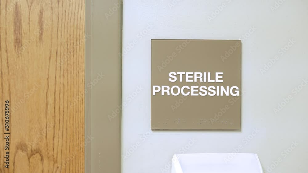 Sterile Processing Sign on wall in medical office hospital. slider ...